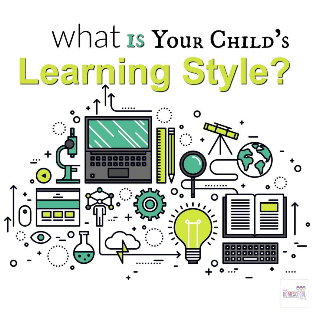 What Is Your Child s Learning Style Hip Homeschool Moms What Is Your Child s Learning Style Hip Homeschool Moms